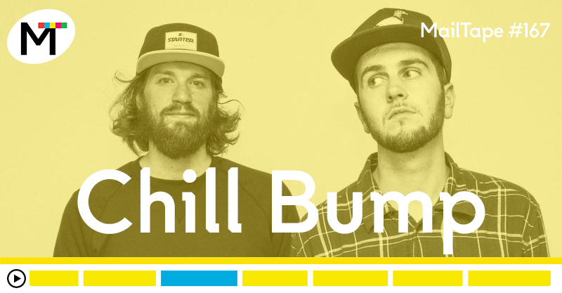 MailTape 167 - Chill Bump
