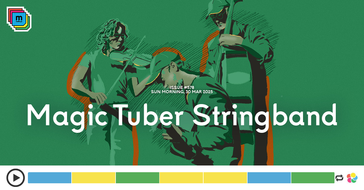 MailTape 578 - Magic Tuber Stringband